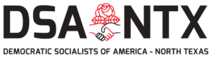 Democratic Socialists of America – North Texas Chapter
